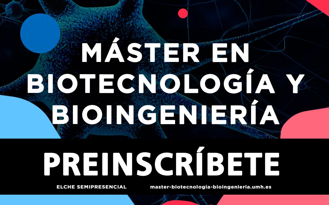 Biotecnologia Máster Universitario En Biotecnología Y Bioingeniería